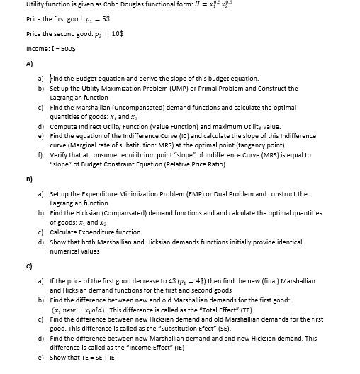 Solved utility function is given as Cobb Douglas functional | Chegg.com
