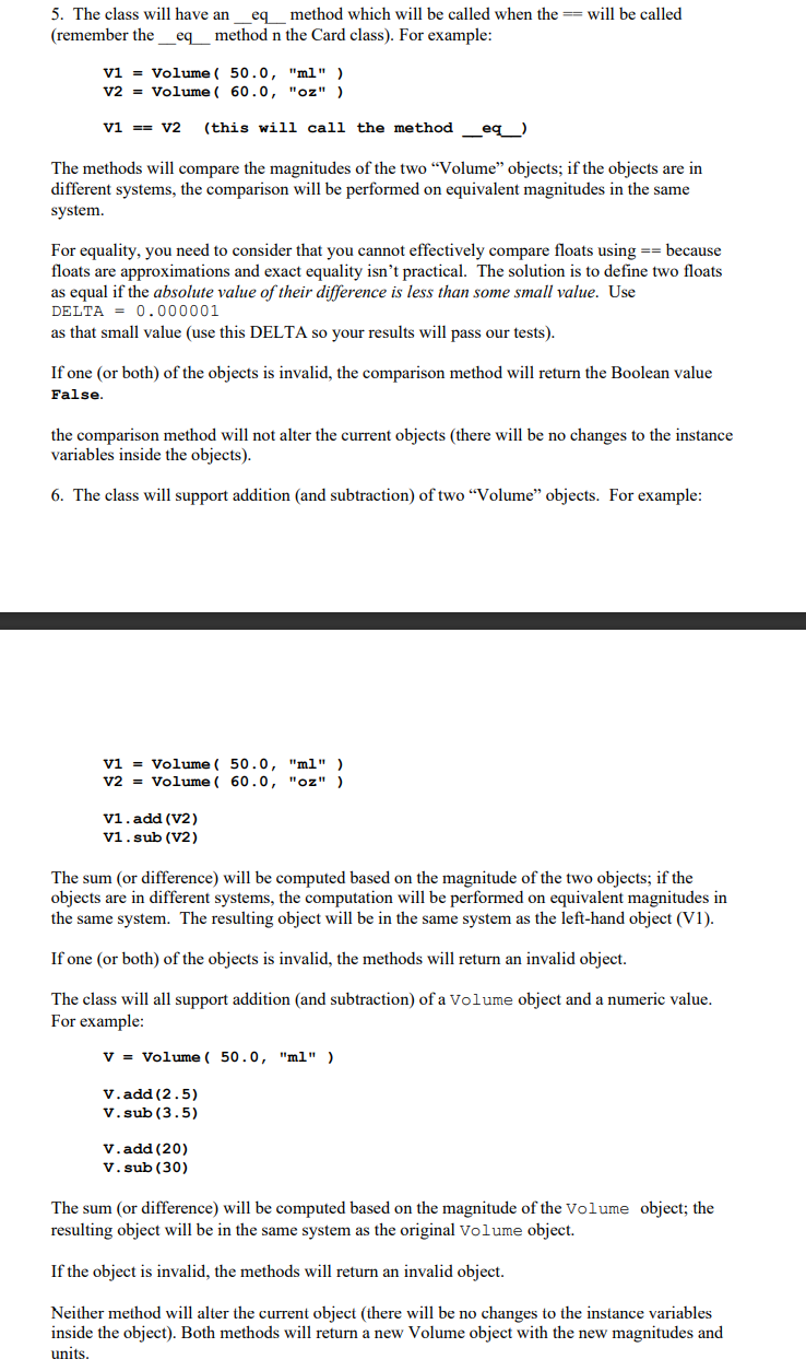 Solved 5. The class will have an eq method which will be | Chegg.com