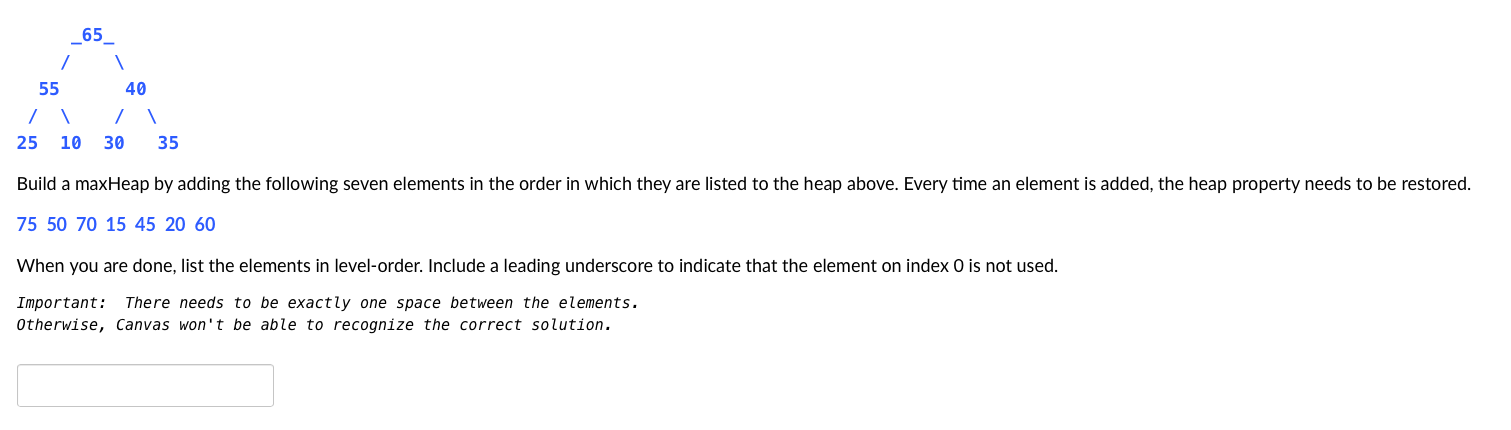 Solved Here is an example heap. Let's assume this is the | Chegg.com