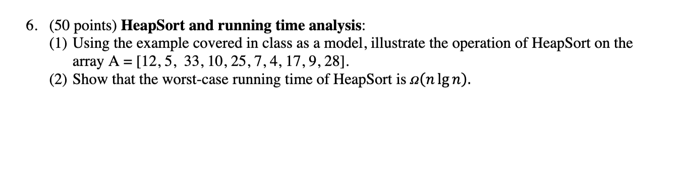 Solved 6 50 Points Heapsort And Running Time Analysis 