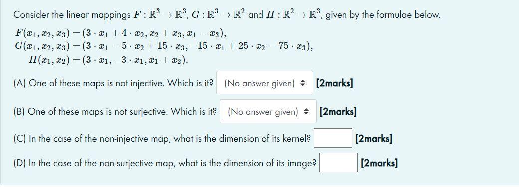 Solved Consider the linear mappings F: R3+R, G:R3 → R2 and | Chegg.com