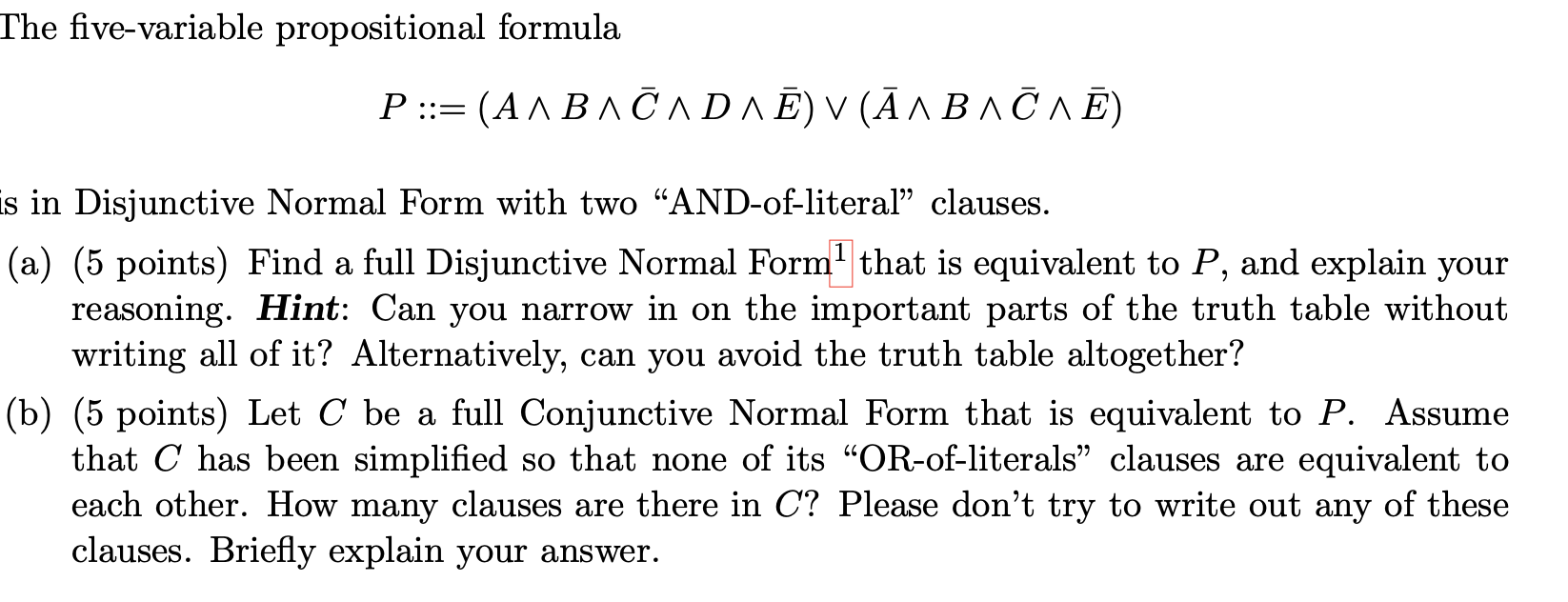 Solved The five-variable propositional formulaP ::=(A∧B∧C | Chegg.com