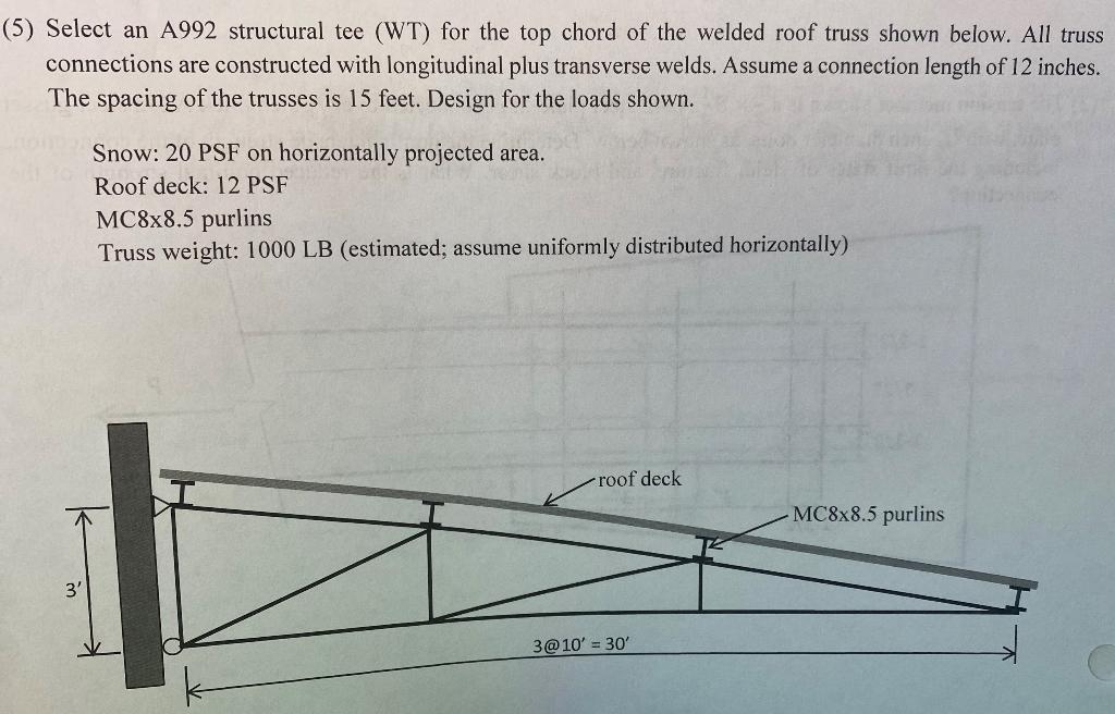 Solved Select an A992 structural tee (WT) for the top chord | Chegg.com