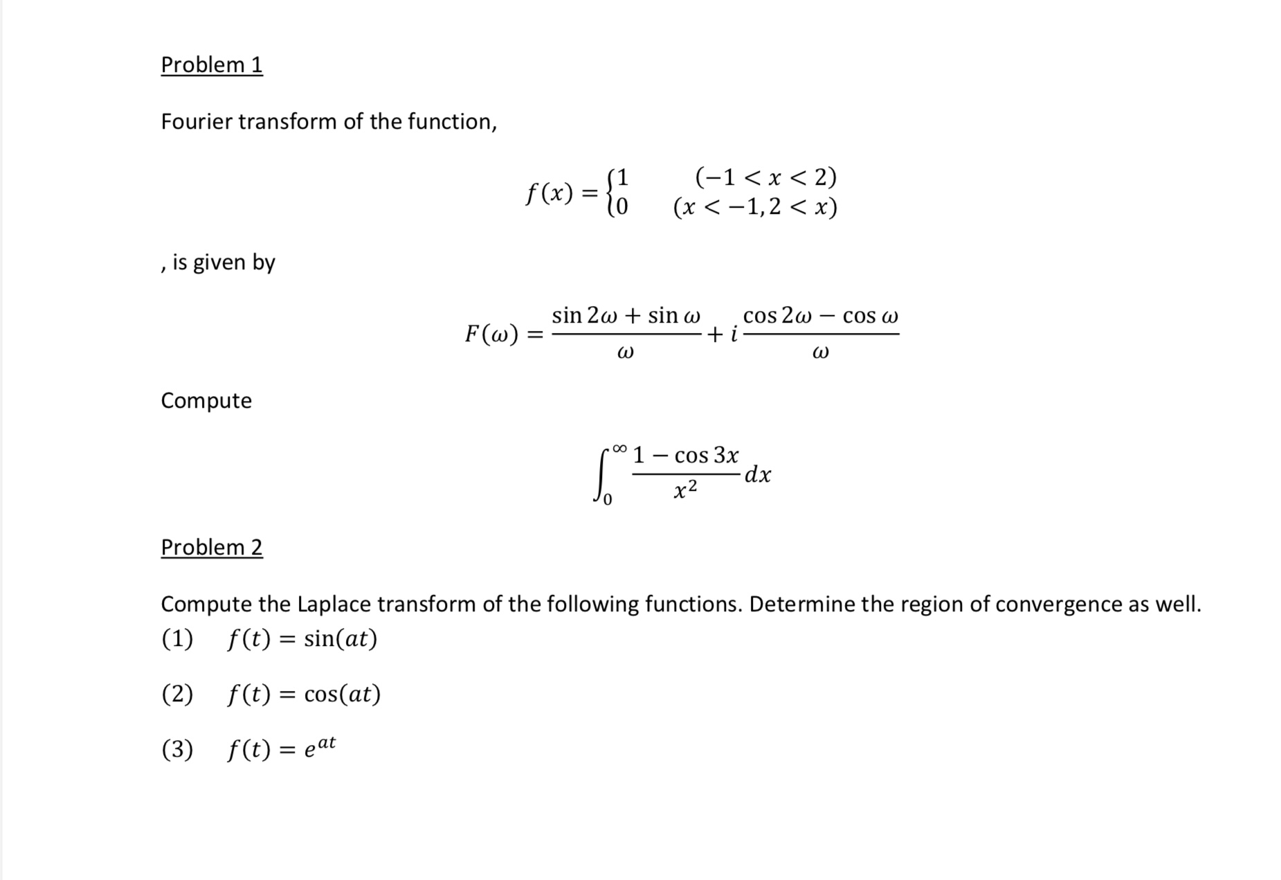 Solved Fourier transform of the function, f(x)={10(−1 | Chegg.com