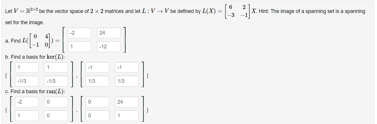 Solved Let V = R2X2 be the vector space of 2 × 2 matrices | Chegg.com