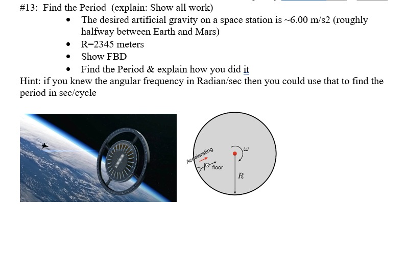 Solved \#13: Find the Period (explain: Show all work) - The | Chegg.com