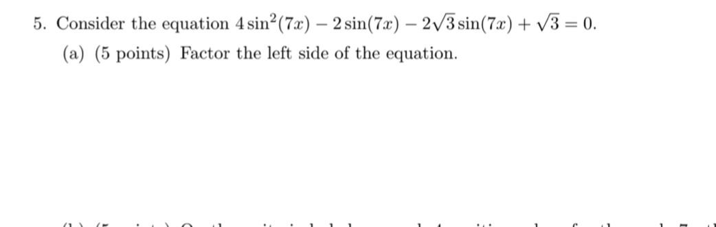 Solved 5. Consider the equation 4 sin?(7x) – 2 sin(7x) – 2/3 | Chegg.com