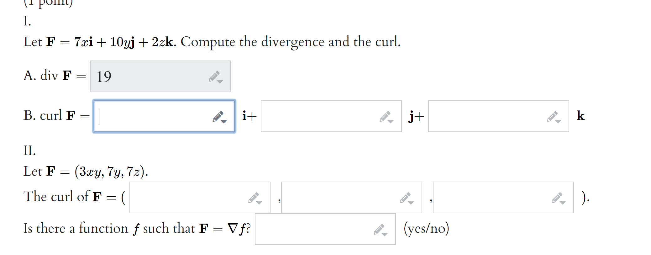Solved I. Let F=7xi+10yj+2zk. Compute the divergence and the | Chegg.com