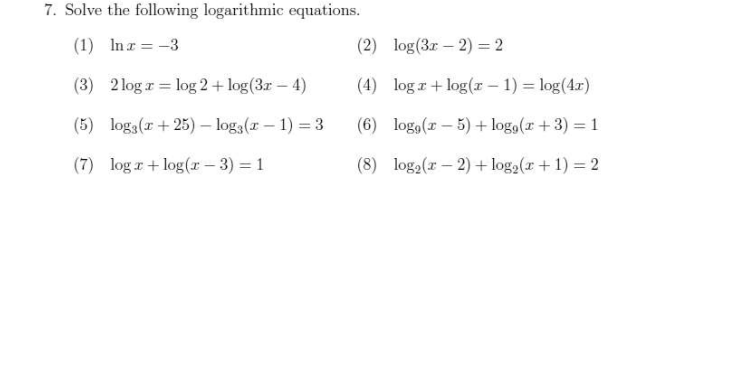 Solved 7. Solve the following logarithmic equations. (1) Inx | Chegg.com