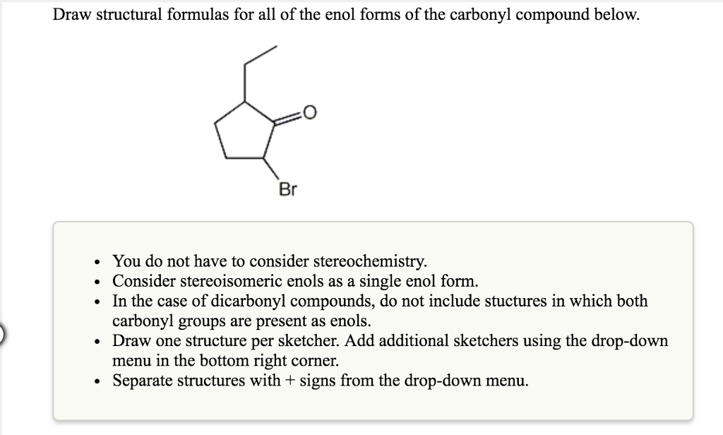 Solved Draw structural formulas for all of the enol forms of | Chegg.com
