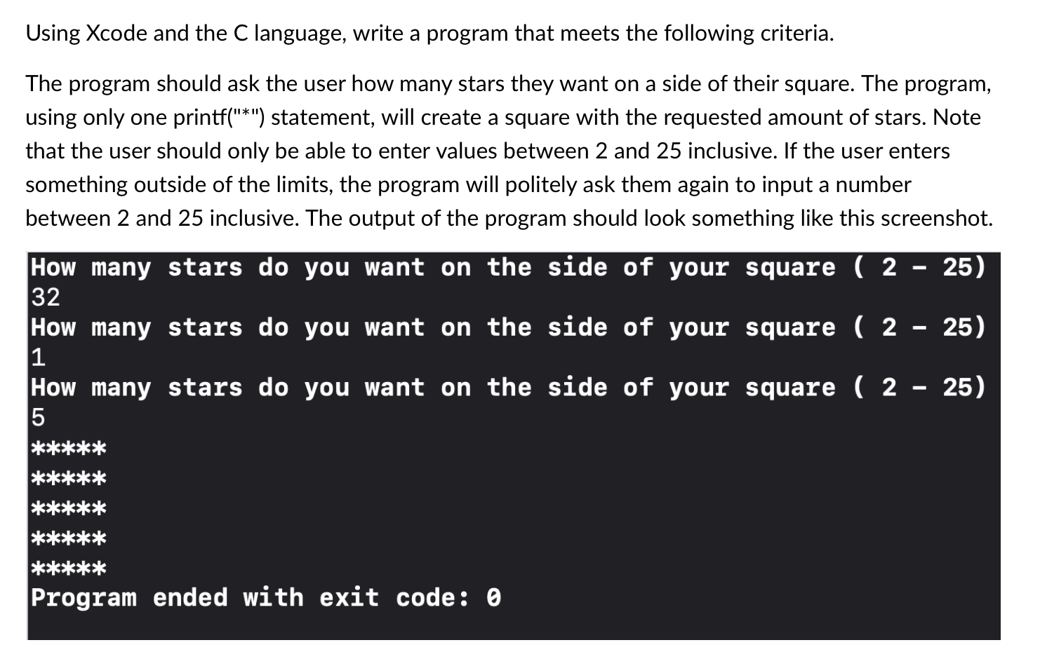 Solved Using Xcode and the C language, write a program that | Chegg.com