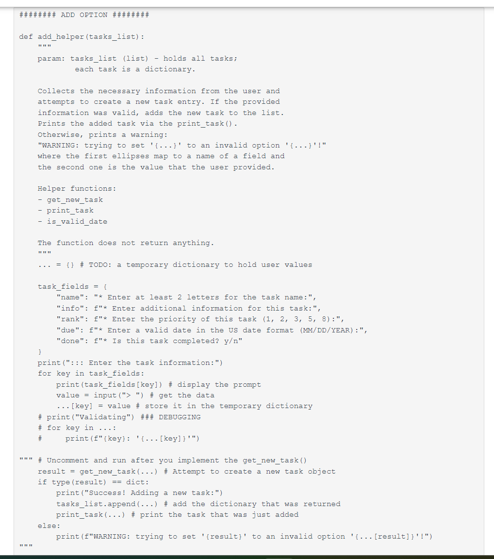 Solved def add_helper(tasks_list) ﻿: ﻿" "param: tasks_list | Chegg.com