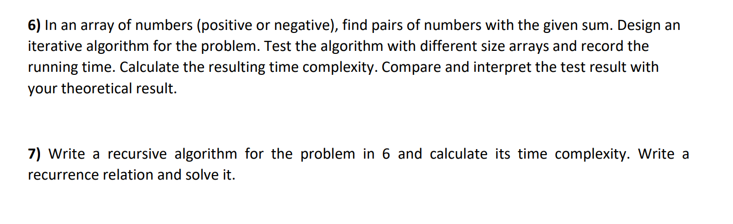 Solved 6) In an array of numbers (positive or negative), | Chegg.com