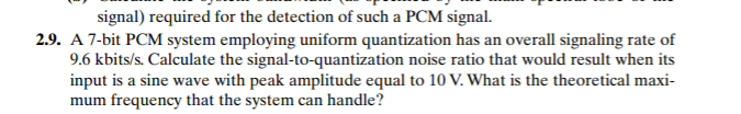 Solved signal) required for the detection of such a PCM | Chegg.com