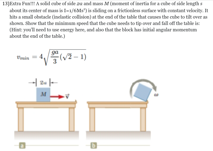 Solved 13)Extra Fun!!! A solid cube of side 2a and mass M | Chegg.com