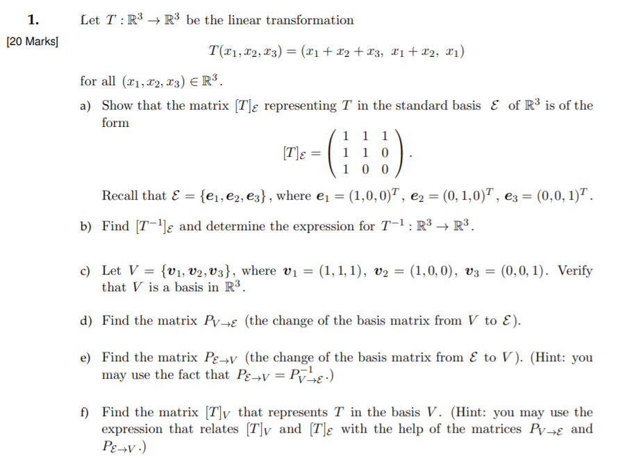 Solved Let T: R3 R3 be the linear transformation 1. [20 | Chegg.com