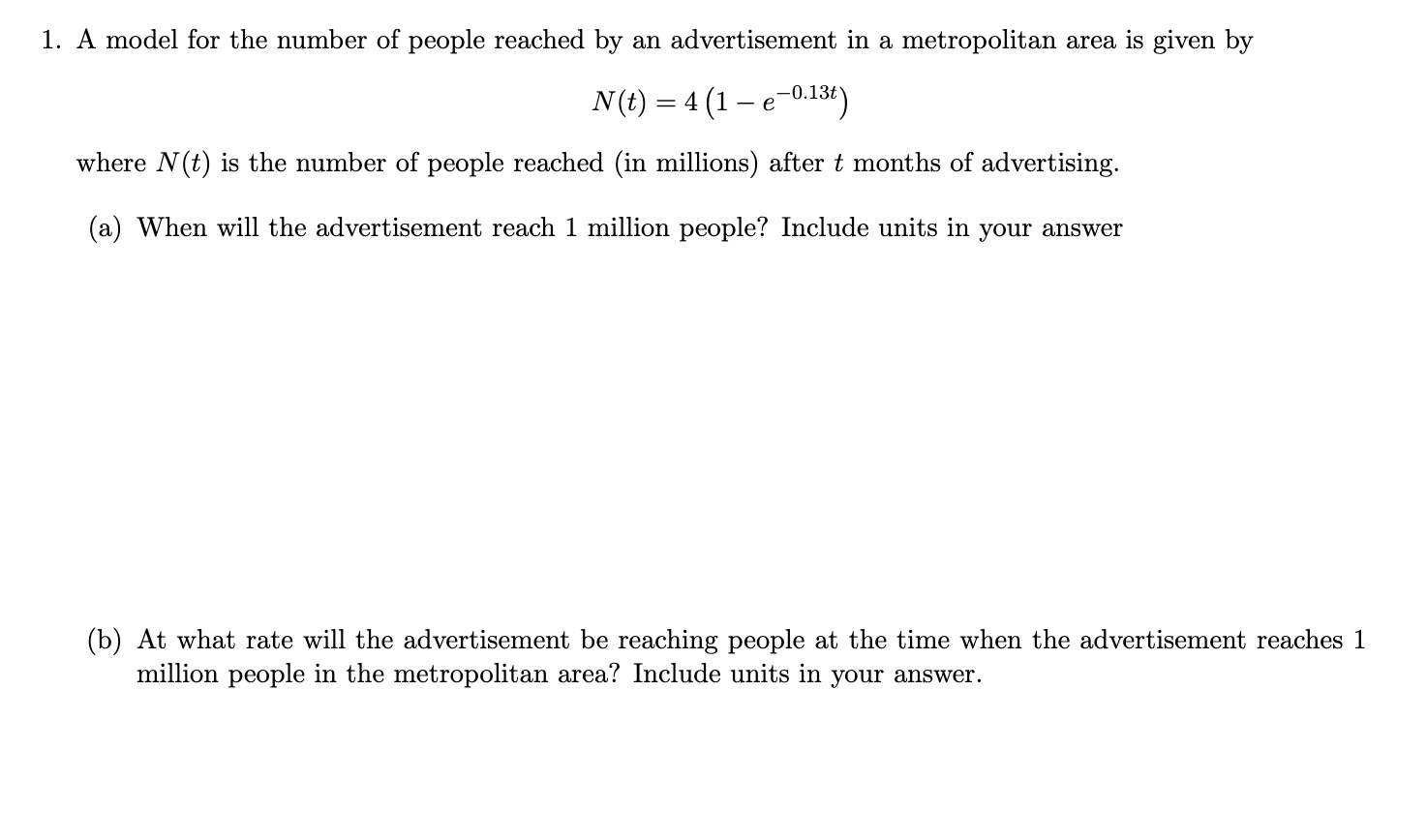 Solved N(t)=4(1−e−0.13t) where N(t) is the number of people | Chegg.com
