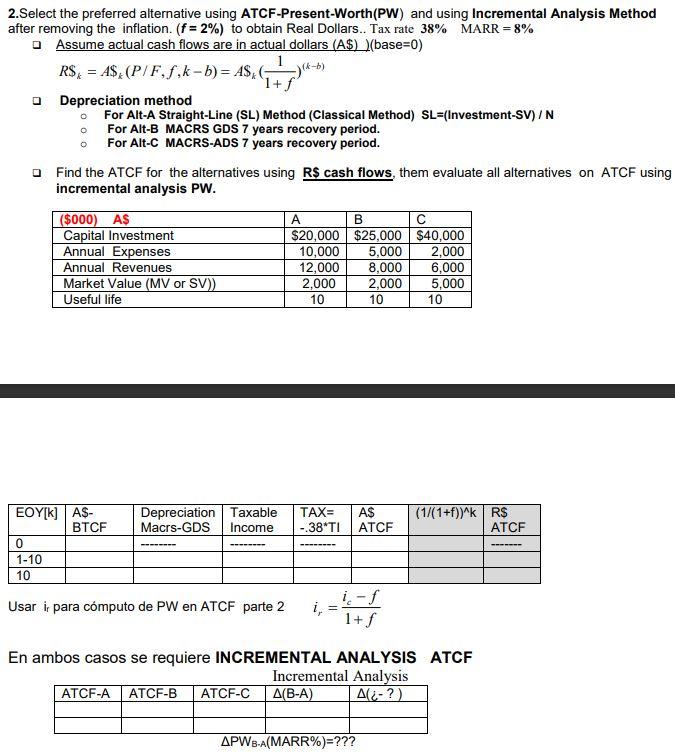 Solved 2.Select the preferred alternative using | Chegg.com