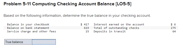 Solved Problem 5-11 Computing Checking Account Balance | Chegg.com Solved Problem 5-11 Computing Checking Account Balance | Chegg.com