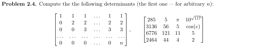 Solved Problem 2.4. Compute the the following determinants | Chegg.com