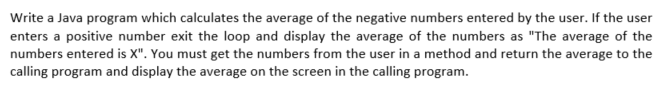 Solved Write a Java program which calculates the average of | Chegg.com