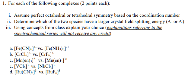Solved 1. For each of the following complexes (2 points | Chegg.com