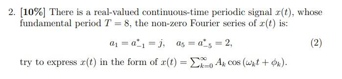 Solved 2. [10\%] There is a real-valued continuous-time | Chegg.com