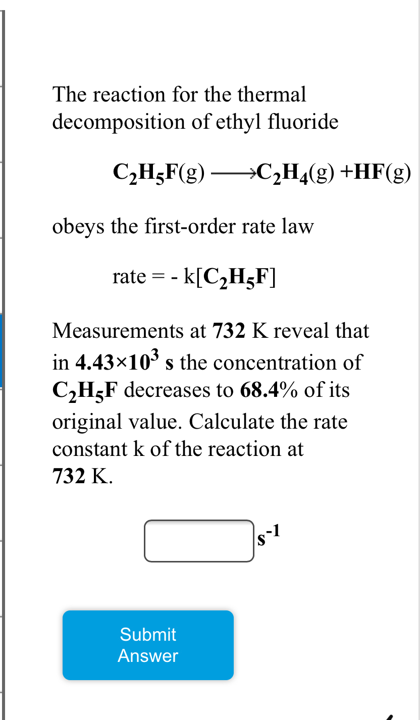Solved The reaction for the thermal decomposition of ethyl | Chegg.com
