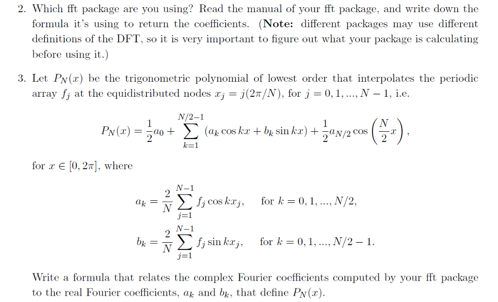 Solved 2. Which fft package are you using? Read the manual | Chegg.com
