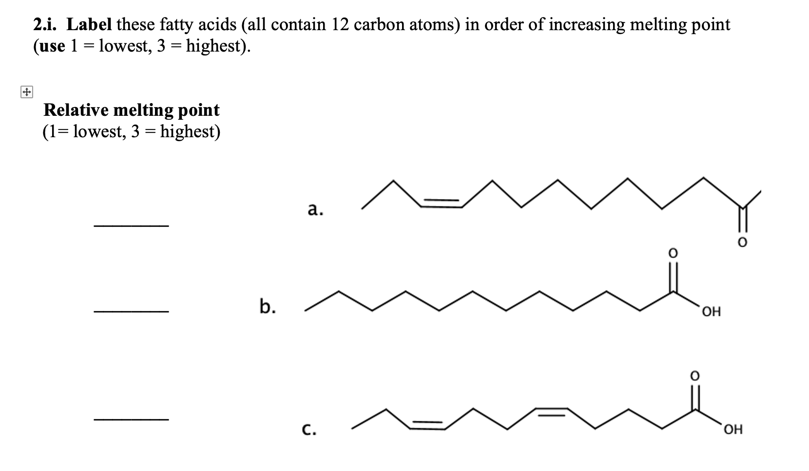 Solved 2.i. Label these fatty acids (all contain 12 carbon | Chegg.com