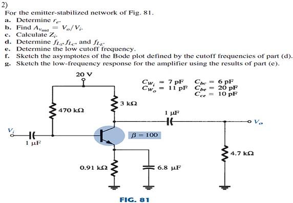 Solved 2) For the emitter-stabilized network of Fig. 81. a. | Chegg.com