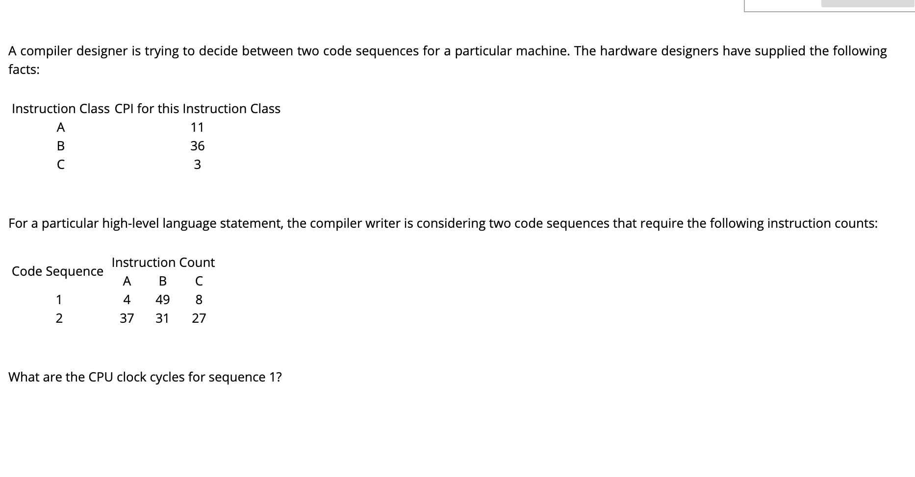 Solved A compiler designer is trying to decide between two | Chegg.com