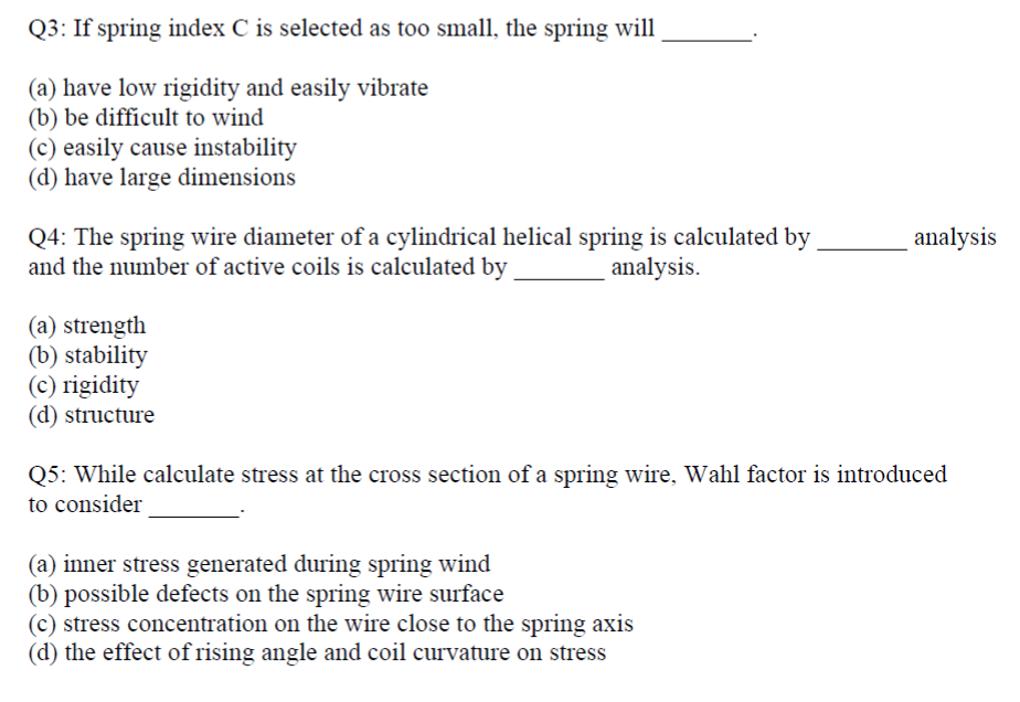 Solved Q3: If spring index C is selected as too small, the | Chegg.com