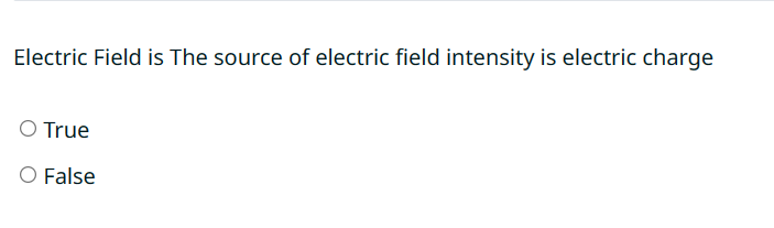 Solved Electric Field is The source of electric field | Chegg.com