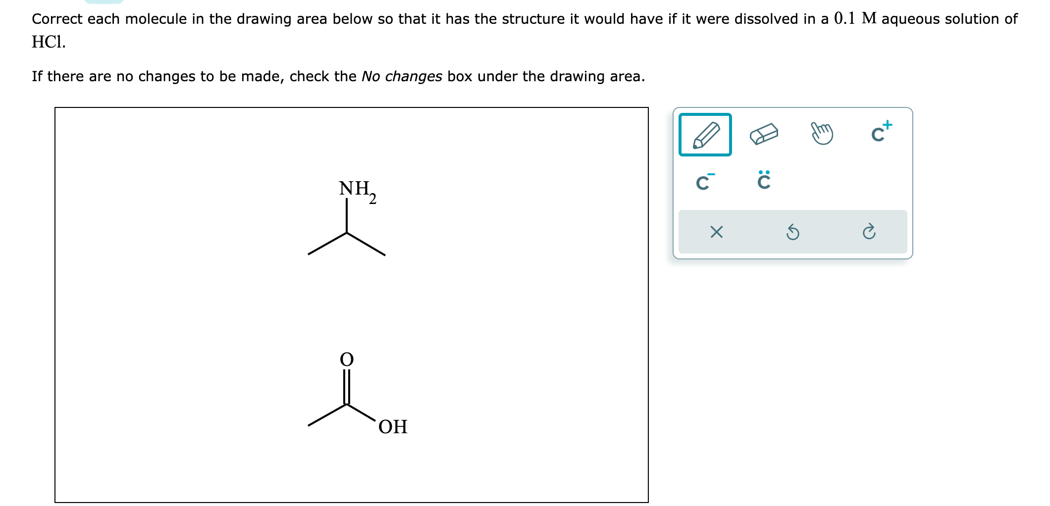 Solved Correct each molecule in the drawing area below so | Chegg.com