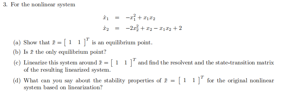 Solved 3. For the nonlinear system | Chegg.com