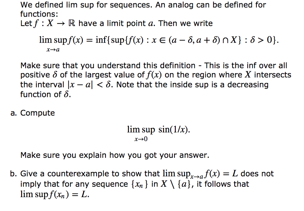 Solved We defined lim sup for sequences. An analog can be | Chegg.com