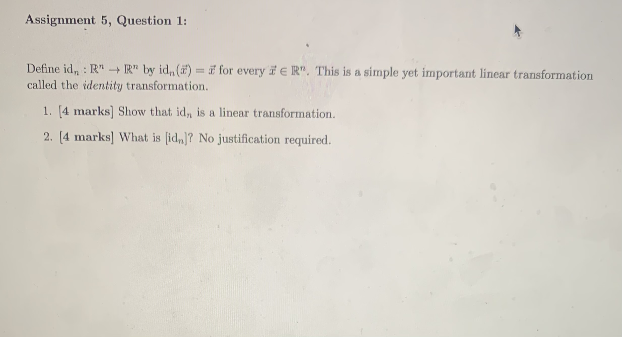 Solved Define idn:Rn→Rn by idn(x)=x for every x∈Rn. This is | Chegg.com