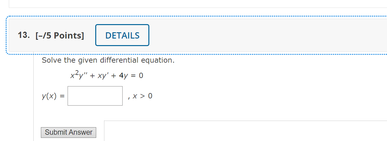 Solved Solve the given differential equation. x2y′′+xy′+4y=0 | Chegg.com