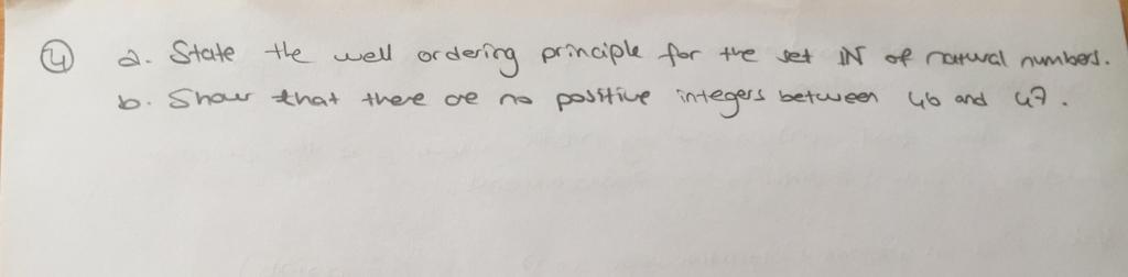 Solved a. State the well ordering principle for the set IN | Chegg.com