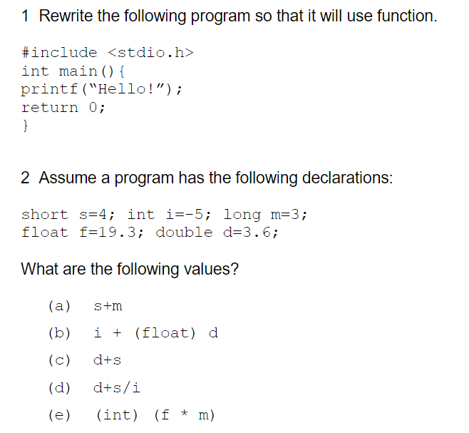 Solved C programming In question 1 rewrite the code by using | Chegg.com
