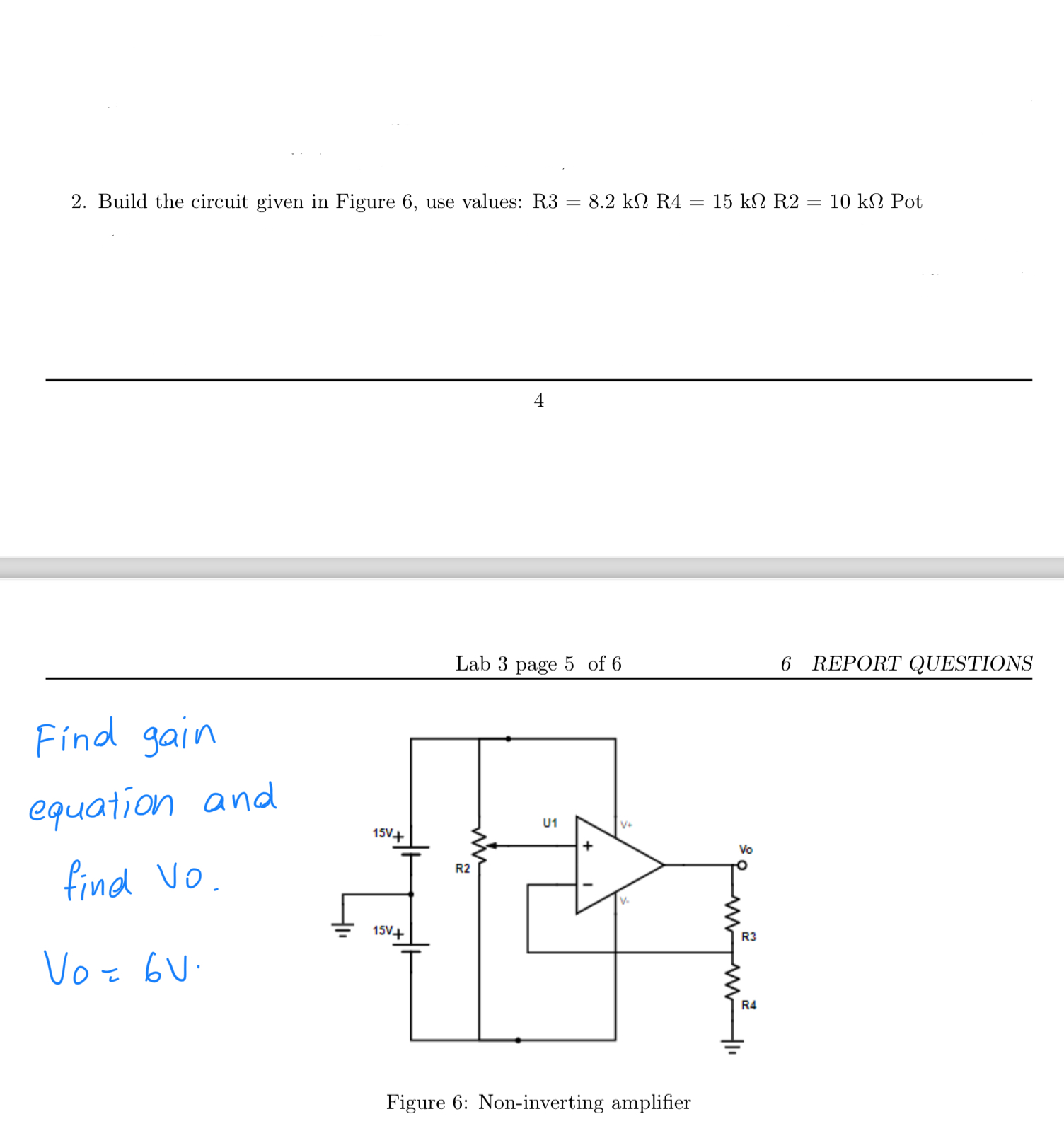 Solved Build the circuit given in ﻿Figure 6, ﻿use values: | Chegg.com