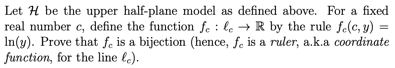 Solved Let H be the upper half-plane model as defined above. | Chegg.com