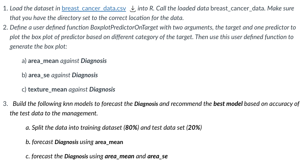Solved 1. Load the dataset in ↓ into R. Call the loaded data | Chegg.com