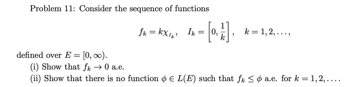 Solved Problem 11: Consider the sequence of functions | Chegg.com