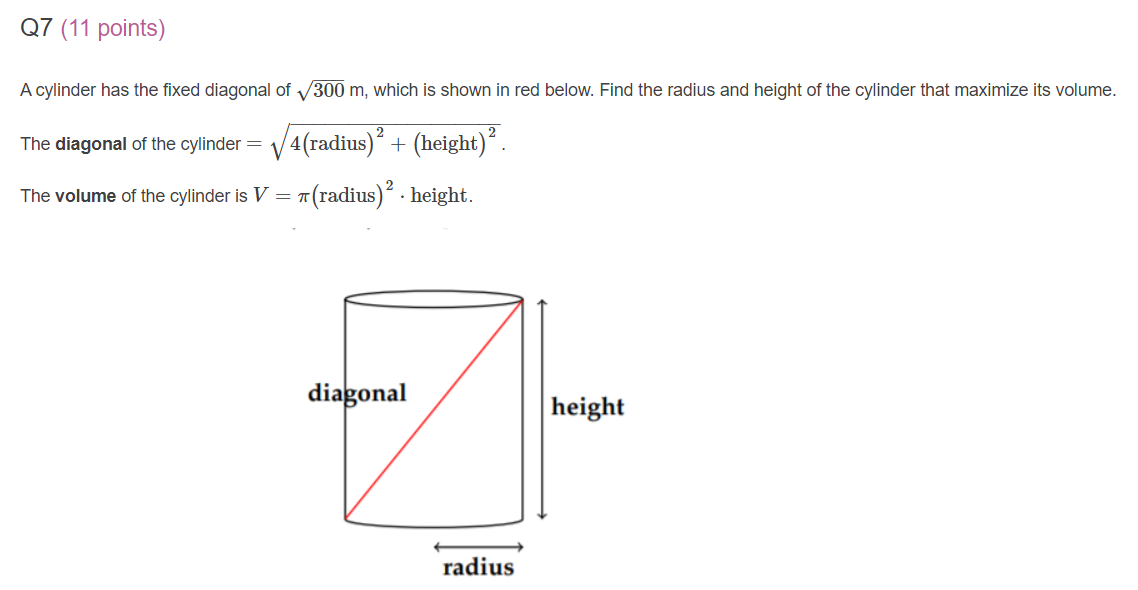 Solved Q7 (11 points) A cylinder has the fixed diagonal of | Chegg.com