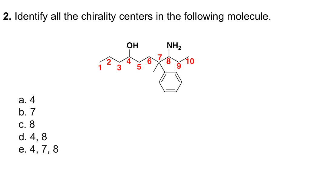Solved 2. Identify all the chirality centers in the | Chegg.com