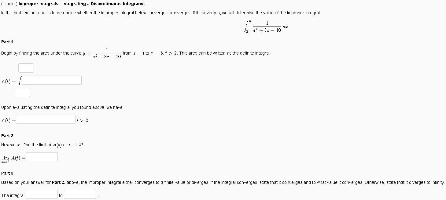 Solved (1 point) Improper Integrals - Integrating a | Chegg.com