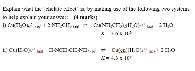 Solved Explain what the "chelate effect" is, by making use | Chegg.com
