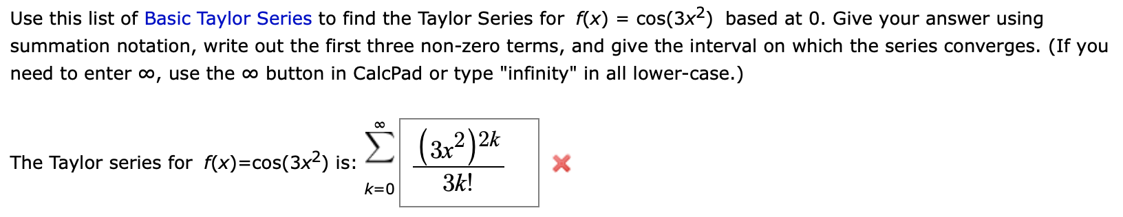 Solved Use this list of Basic Taylor Series to find the | Chegg.com